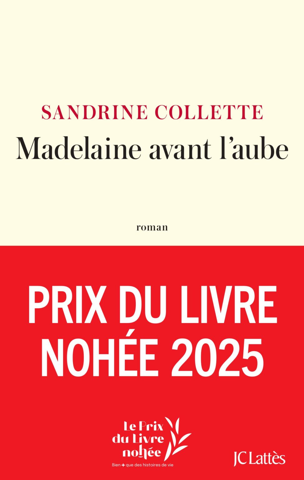 Sandrine Collette remporte le Prix du Livre Nohée 2025 pour Madelaine ...